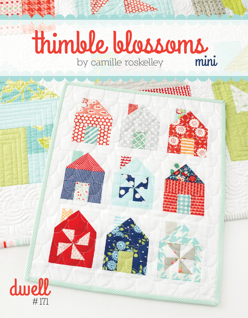 MINI Dwell - PAPER pattern – Thimble Blossoms