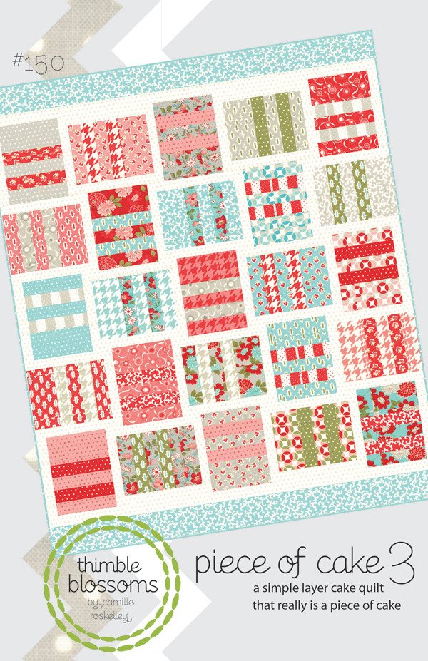Piece of Cake 3 - PDF pattern – Thimble Blossoms