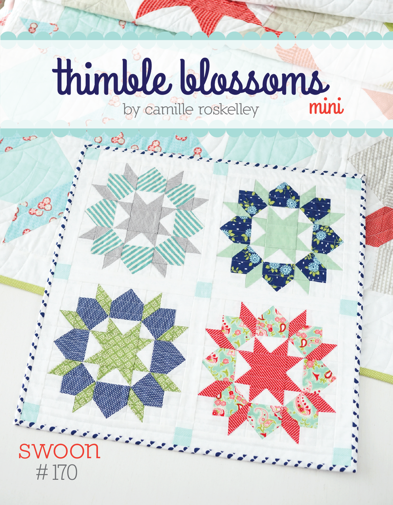 MINI Swoon - PDF pattern – Thimble Blossoms